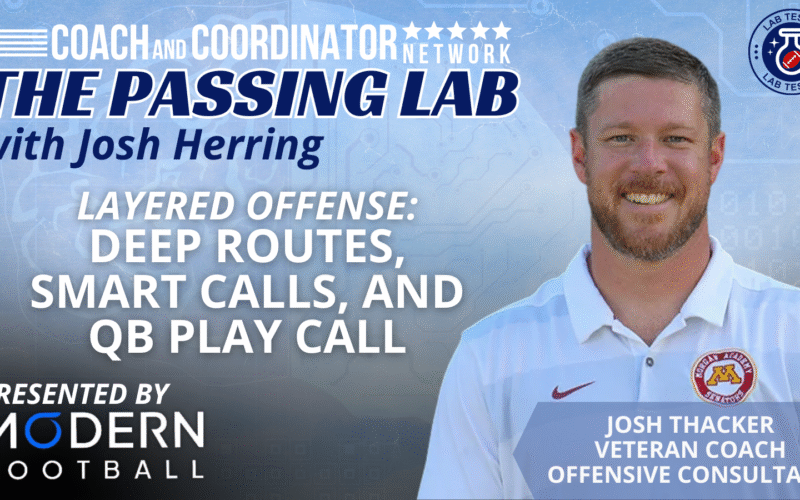 The Passing Lab- Layered Offense: Deep Routes, Smart Calls, and QB Play ...