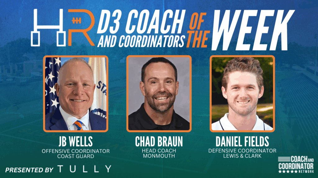 Hansen Ratings D3 Coach and Coordinators of the Week- JB Wells, Daniel ...
